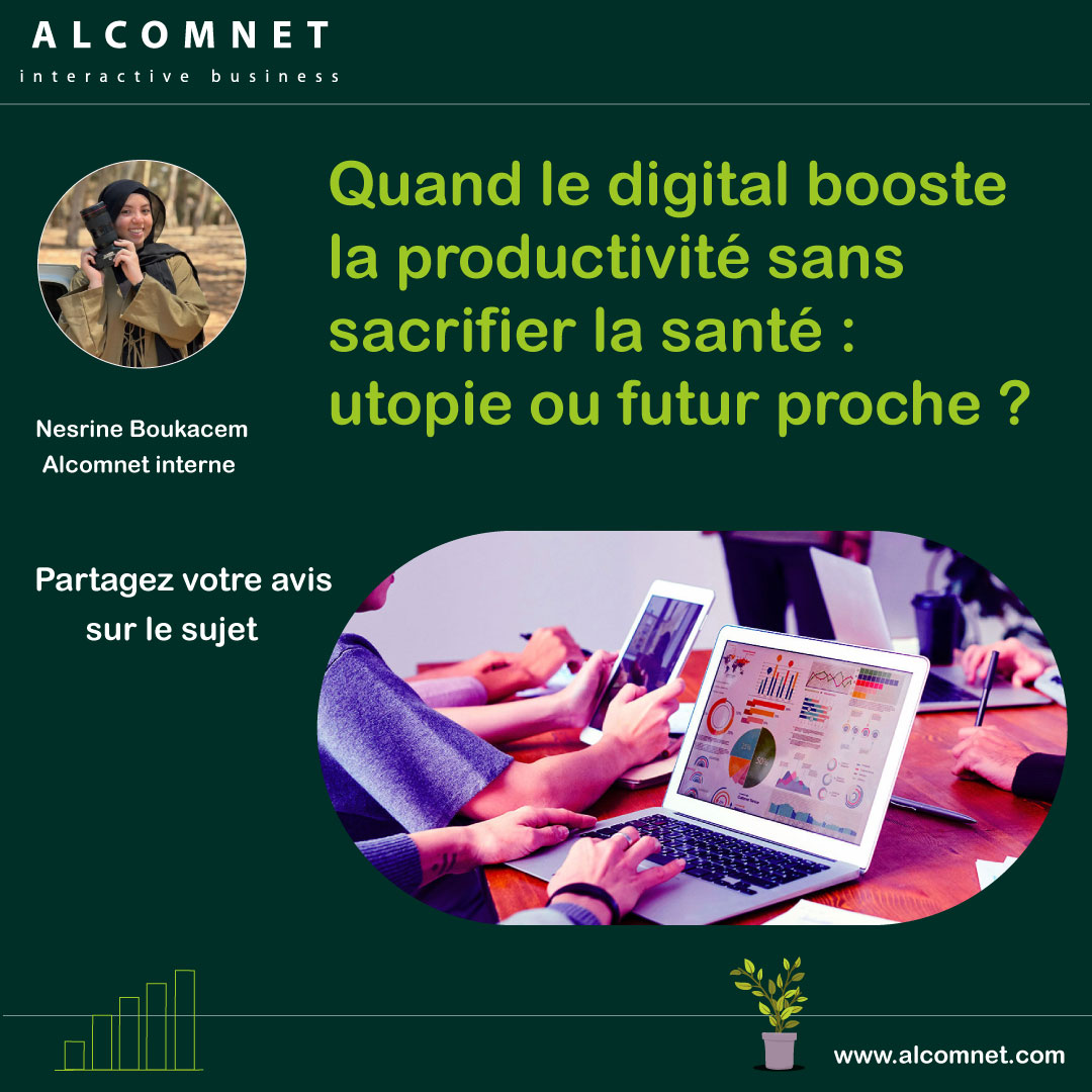 Quand le digital booste la productivité sans sacrifier la santé ...